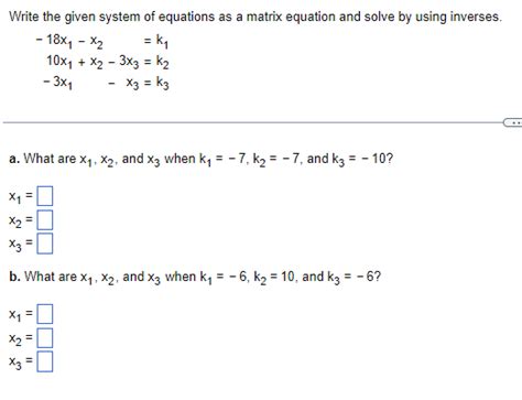 Solved Write The Given System Of Equations As A Matrix Chegg