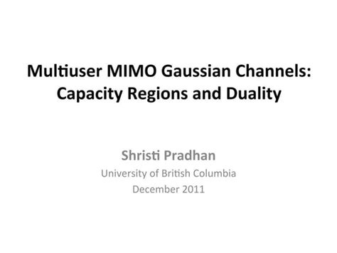 Mimo Capacity And Duality Between Mac And Bc Ppt