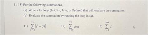 solved 11 13 for the following summations a write a for