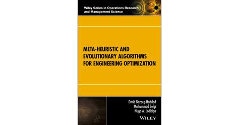 Meta Heuristic And Evolutionary Algorithms For Engineering Optimization