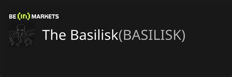 The Basilisk Basilisk Price Marketcap Charts And Fundamentals Info Beincrypto