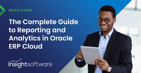 the complete guide to reporting and analytics in oracle erp cloud