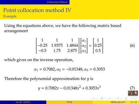Point Collocation Method Used In The Solving Of Differential Equations Particularly In Finite