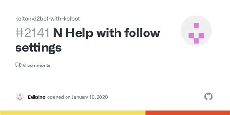 N Help With Follow Settings · Issue 2141 · Koltond2bot With Kolbot