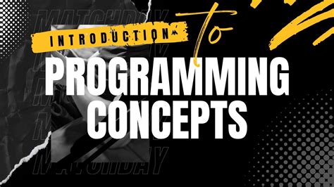 mastering the basics introduction to programming concepts youtube