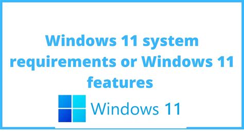 Windows 11 System Requirements Windows 11 Features Sameer Pro Tech
