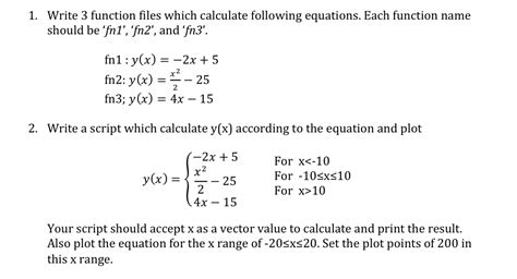 Solved 1 Write 3 Function Files Which Calculate Following