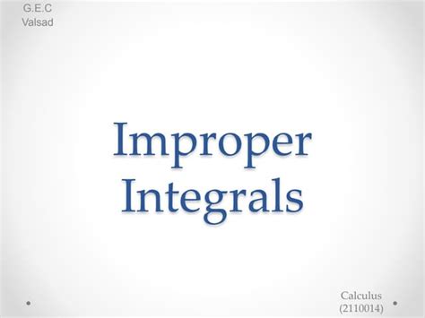 Improper Integrals By Svbhatti Ppt