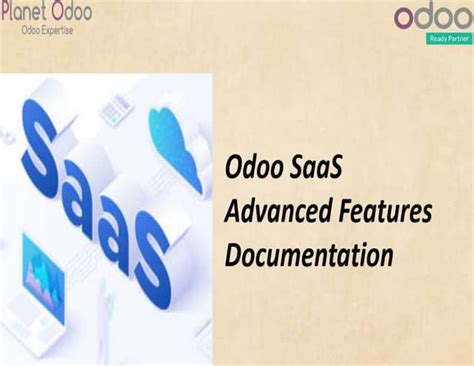 Odoo Saa S Advanced Features Documentation Converted Ppt