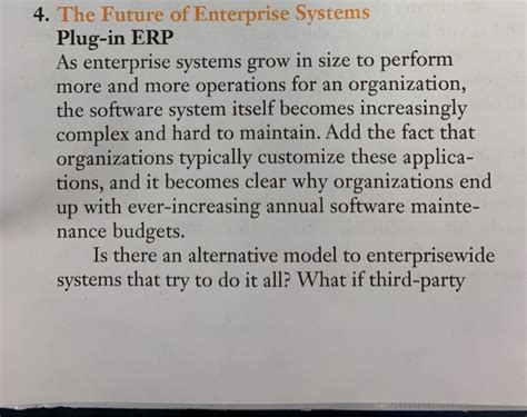 Solved 4 The Future Of Enterprise Systems Plug In Erp As