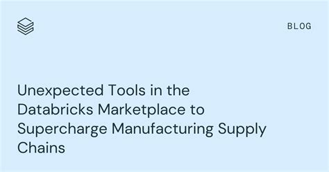 Unexpected Tools In The Databricks Marketplace To Supercharge