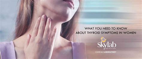 What You Need To Know About Thyroid Symptoms In Women Clinical Laboratory In Trivandrum