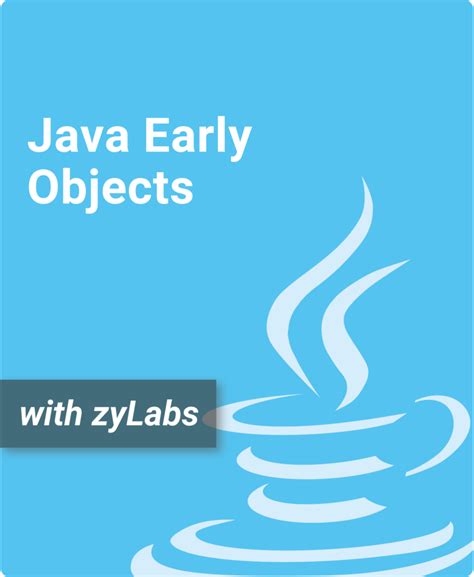 Teaching The Essentials To Java Early Objects Zybooks
