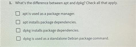 solved what s the difference between apt and dpkg ﻿check