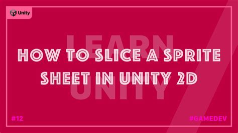 How To Slice A Sprite Sheet In A Unity 2d Game Youtube