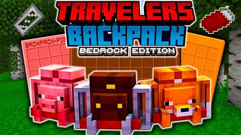 Bedrock Traveler S Backpack Addon MCPE Mod Mc Mod Net Bedrock Traveler S Backpack Addon MCPE Mod Mc Mod Net