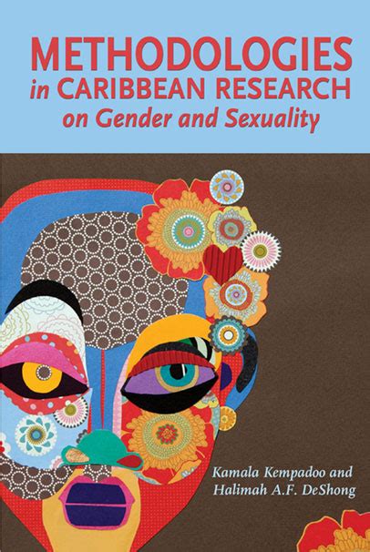 Methodologies In Caribbean Research On Gender And Sexuality Ian Randle Publishers
