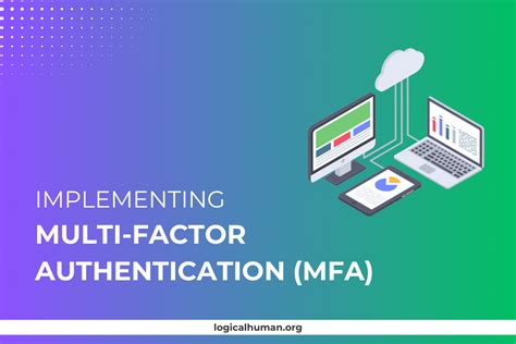 Implementing Multi-Factor Authentication (MFA) for Cloud - Logical Human