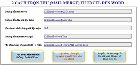 [chia sẻ] phối hợp chuyển đổi qua lại giữa 2 cách mail merge trộn dữ