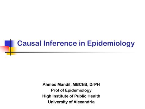 Causal Inference In Epidemiology Presentation