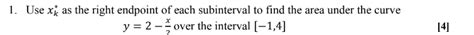 solved use xk∗as the right endpoint of each subinterval to