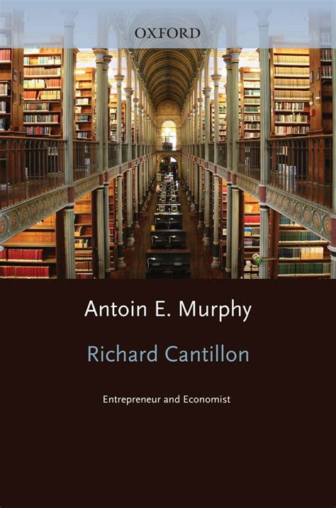 Richard Cantillon Entrepreneur And Economist Ebook