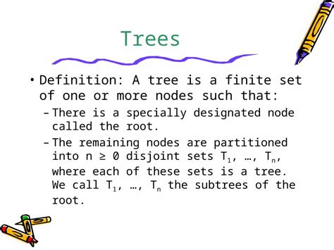 ppt trees definition a tree is a finite set of one or more nodes