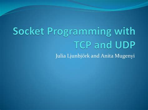 Ppt Socket Programming With Tcp And Udp Powerpoint Presentation Free Download Id