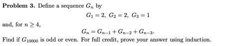 solved problem 3 define a sequence gn by g1 2 g2 2 g3