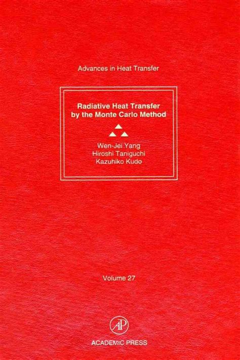 Radiative Heat Transfer By The Monte Carlo Method Ebook Alletext