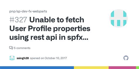 Unable To Fetch User Profile Properties Using Rest Api In Spfx Webpart · Issue 327 · Pnpsp Dev