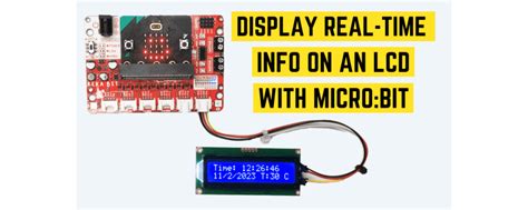 Displaying Real Time Info On An LCD With Micro Bit