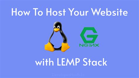 Step By Step Tutorial How To Host Your Website With Lemp Stack