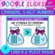 Comparing Numbers First Grade Google Slides Google Classroom Distance Learning