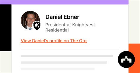 Daniel Ebner President At Knightvest Residential The Org