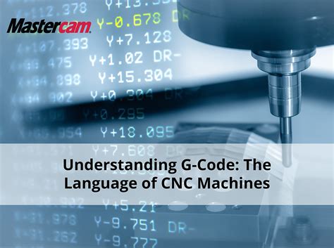 Understanding G Code The Language Of CNC Machines