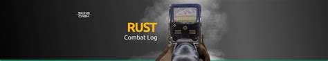 Rust Combat Log How To Check Read And Use It Effectively