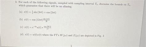 solved 3 for each of the following signals sampled with