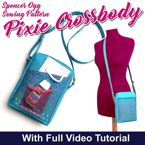 The Pixie Crossbody Pdf Sewing Pattern And Video Tutorial Spencerogg