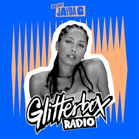Jayda G Glitterbox Radio Show 318 2023 05 10