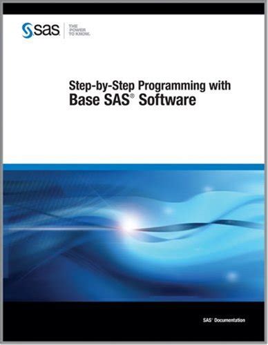 Step By Step Programming With Base Sas Software Used Book By Sas