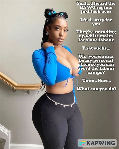 What Can You Do R Bnwo Captions