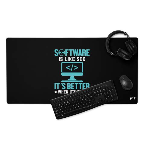 Software Is Like Sex Blue Desk Mat Myhackertech