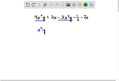 Solvedsimplify Each Polynomial By Combining Like Terms 4 X2 Y2 X 3