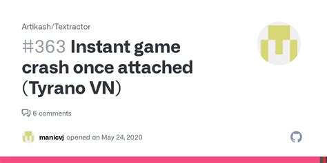 instant game crash once attached tyrano vn · issue 363 · artikash textractor · github