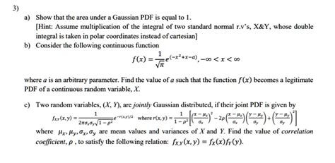 show that the area under a gaussian pdf is equal to 1 hint assume