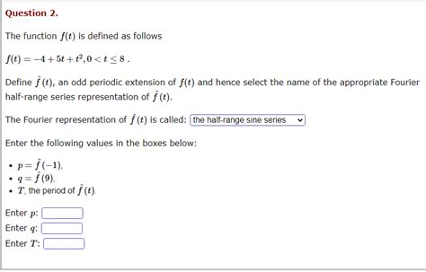 Solved The Function F T Is Defined As Follows Chegg Com