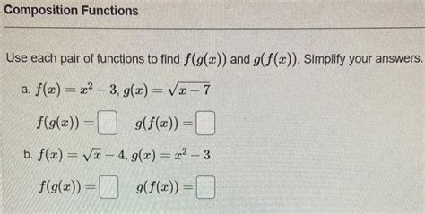 Solved Use Each Pair Of Functions To Find F G X And Chegg