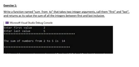 Solved Exercise Write A Function Named Sum From To That Chegg