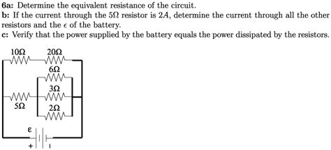 Solved A Determine The Equivalent Resistance Of The Circuit B If